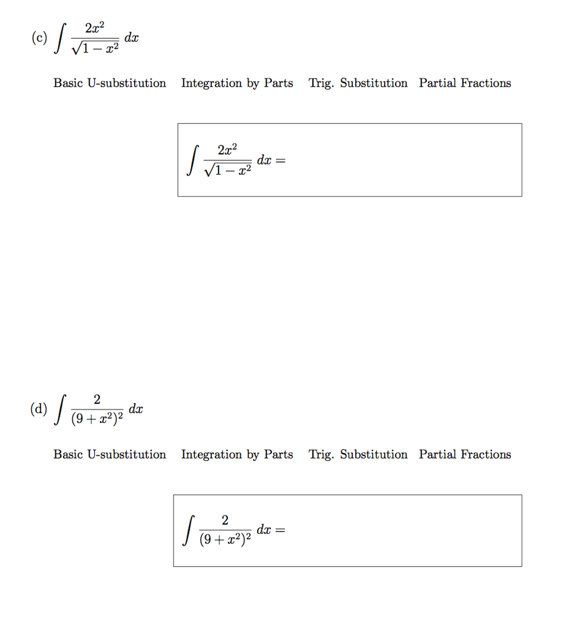 Solved Below are several integrals. On each, circle what you | Chegg.com
