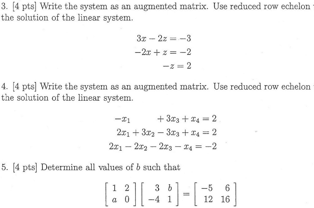 Solved Write the system as an augmented matrix. Use reduced | Chegg.com