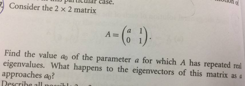 Solved Consider the 2 times 2 matrix A = (a 0 1 1). | Chegg.com