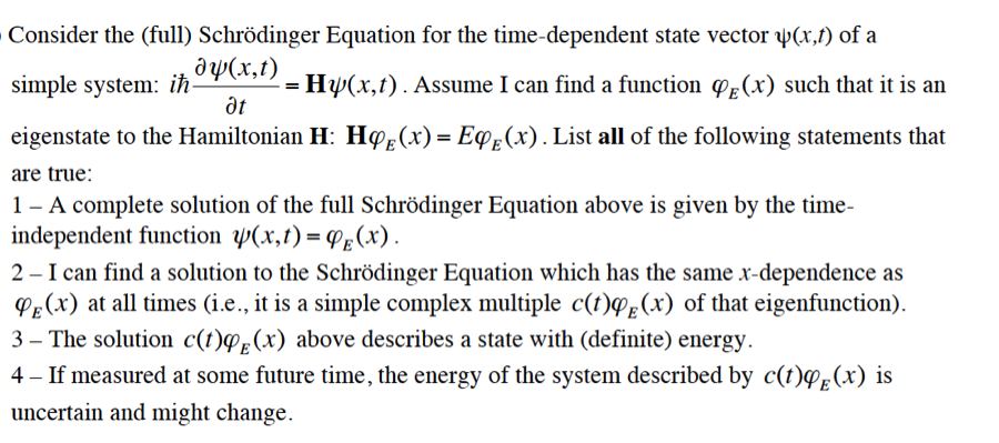 Consider the (full) Schrodinger Equation for the | Chegg.com
