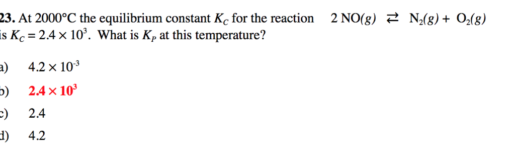 Solved 23. At 2000°C the equilibrium constant Kc for the | Chegg.com