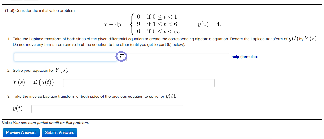 Solved (1 pt) Consider the initial value problem 0 if 0 | Chegg.com