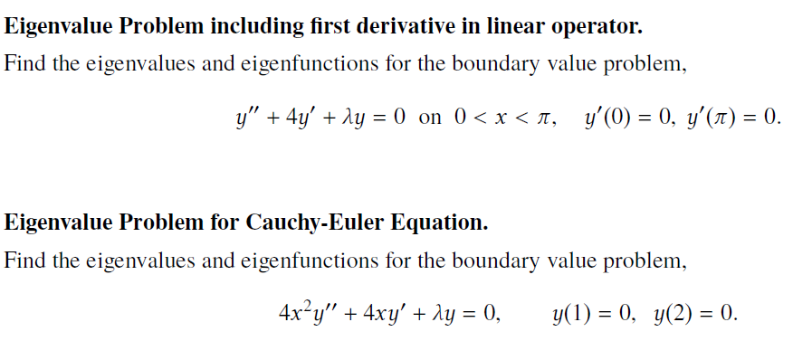 Solved Eigenvalue Problem including first derivative in | Chegg.com