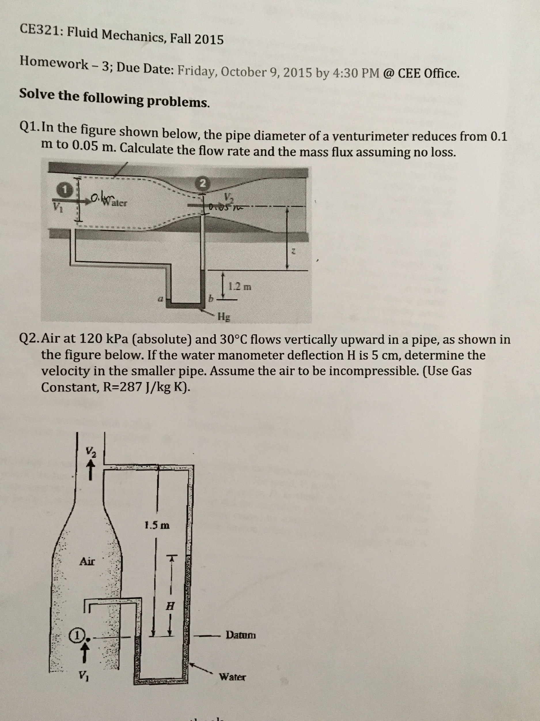 Solved Fluid Mechanics, Fall 2015 Homework - 3; Due Date: | Chegg.com