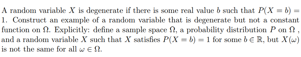 Solved A random variable X is degenerate if there is some | Chegg.com