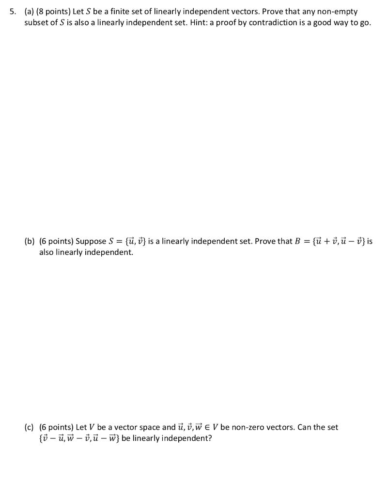Solved (a) (8 points) Let S be a finite set of linearly | Chegg.com