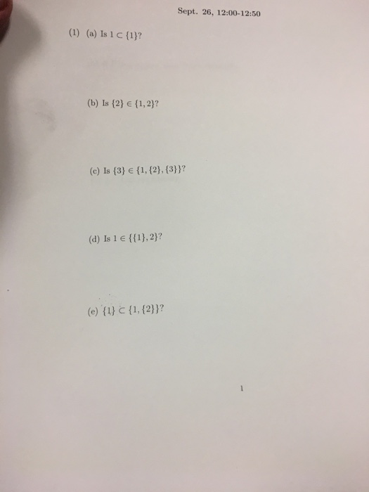 Solved Is 1 {1}? Is {2} epsilon {1, 2}? Is {3} epsilon | Chegg.com