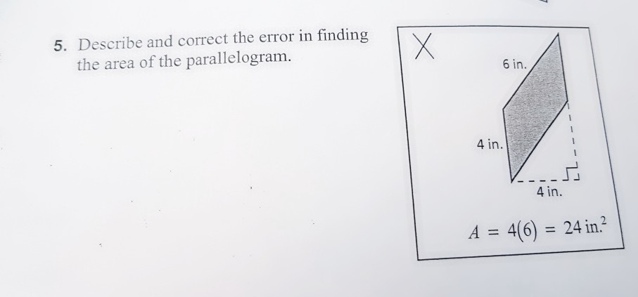 Solved 5. Describe and correct the error in finding the area | Chegg.com