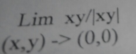 Solved Lim xy/|xy| (x, y_ rightarrow (0, 0) | Chegg.com