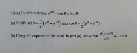 Solved Using Euler's relation, e^plusminus i Theta = cos | Chegg.com