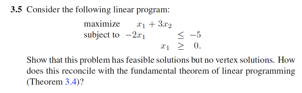 Solved 3.5 Consider the following linear program: maximizexi | Chegg.com