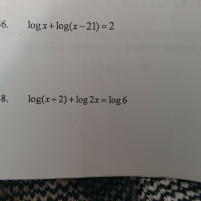 Solved 6. log x+ log(x-21) 2 8. log(x+2)+ log 2x log 6 | Chegg.com