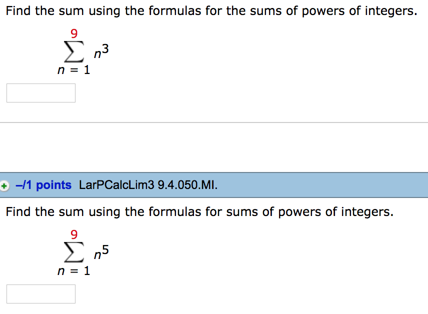 Solved Find the sum using the formulas for sums of powers of | Chegg.com