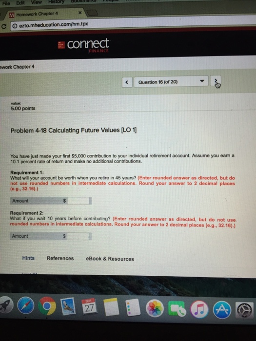 Solved Calculating Future Values Lo 1 You Have Just Made 