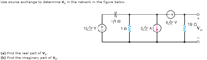 Solved Use source exchange to determine Vo in the network in | Chegg.com