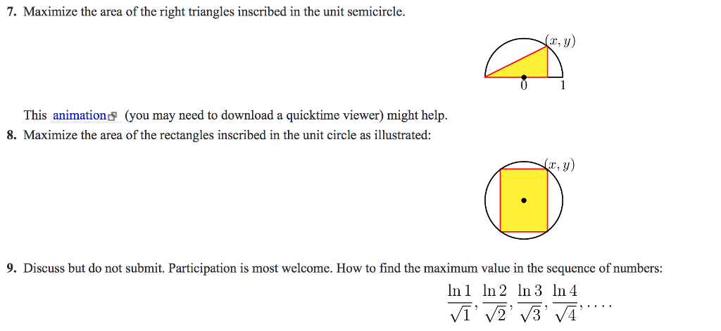 Solved Maximize the area of the right triangles inscribed in | Chegg.com