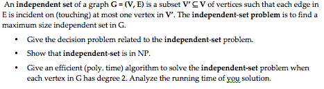 Solved An independent set of a graph G = (V, E) is a subset | Chegg.com