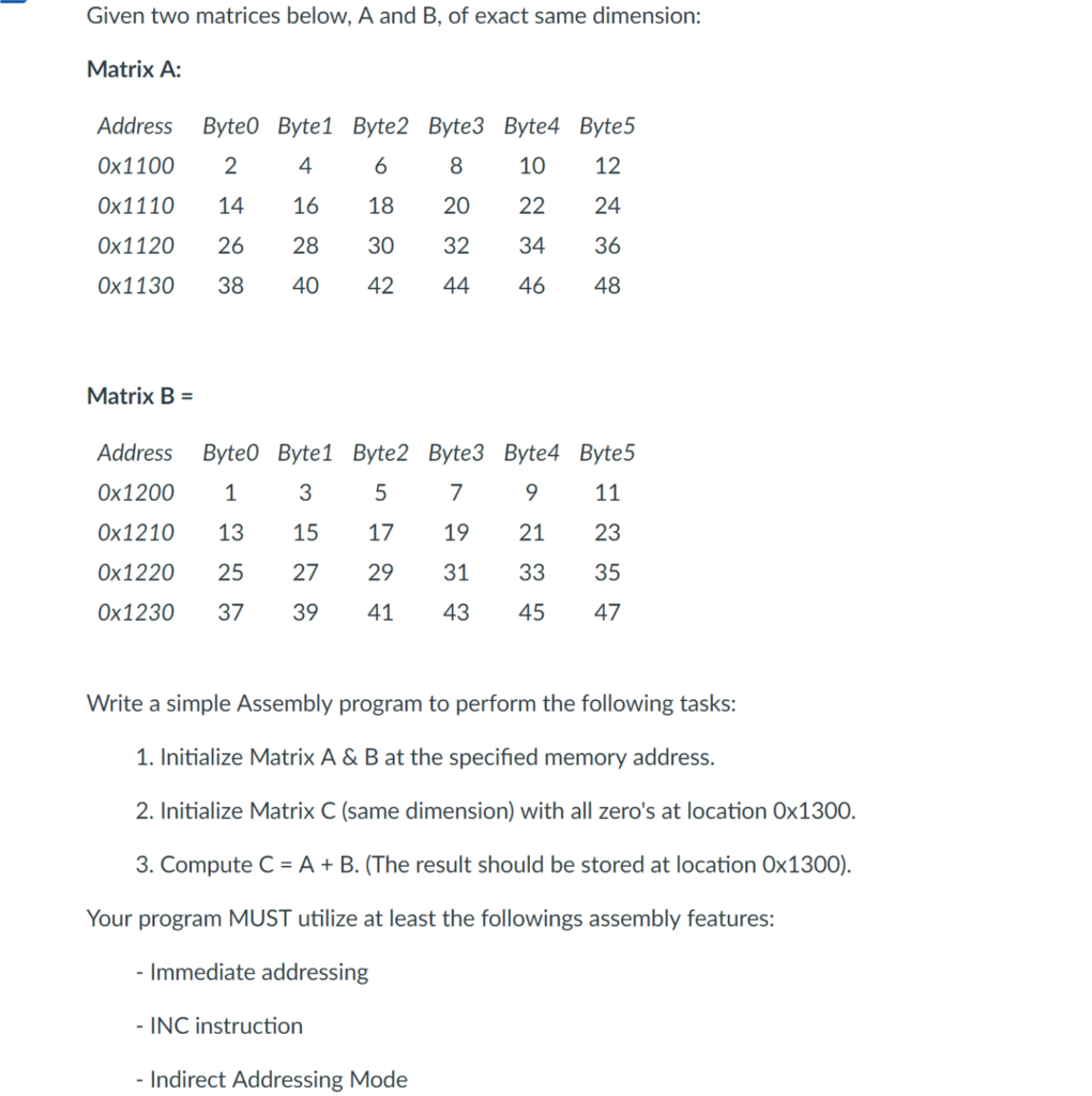 Solved Given Two Matrices Below A And B Of Exact Same 