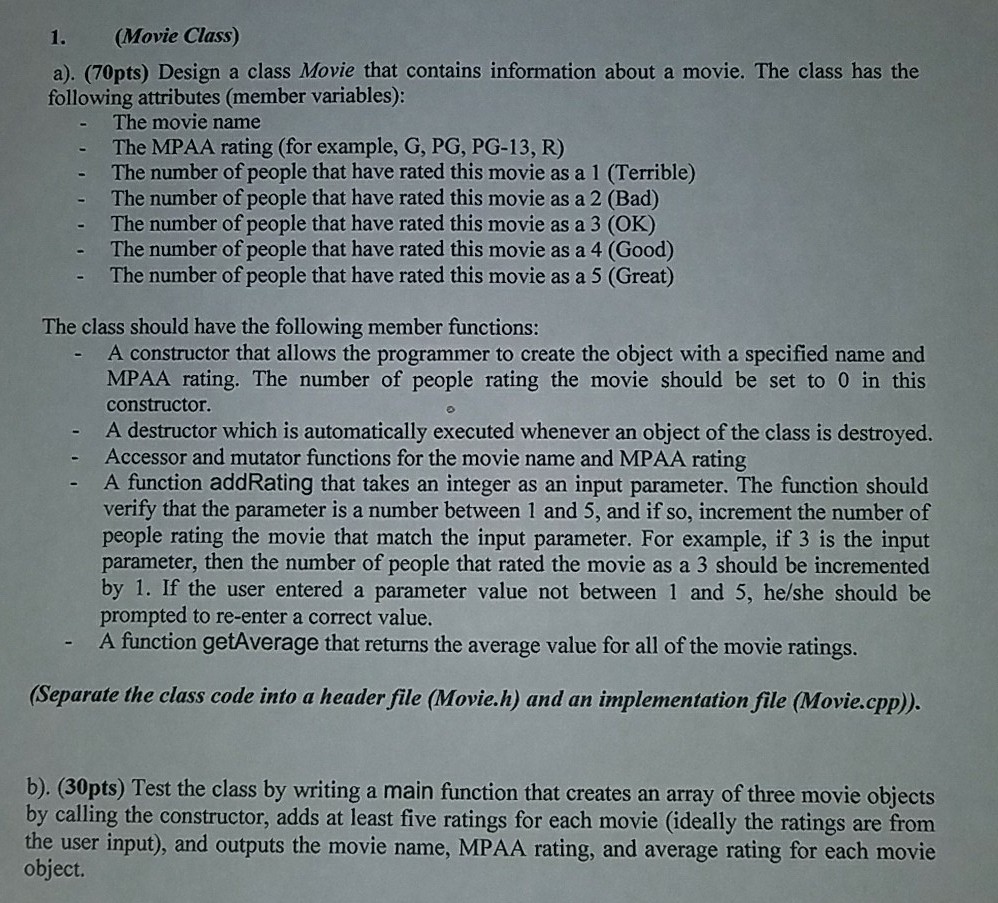 Solved 1. (Movie Class) a). (70pts) Design a class Movie | Chegg.com