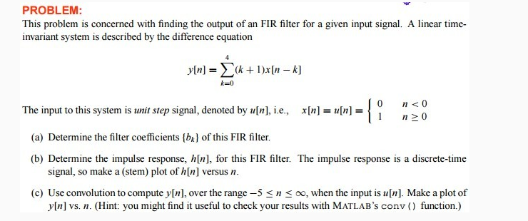 Solved This problem is concerned with finding the output of | Chegg.com