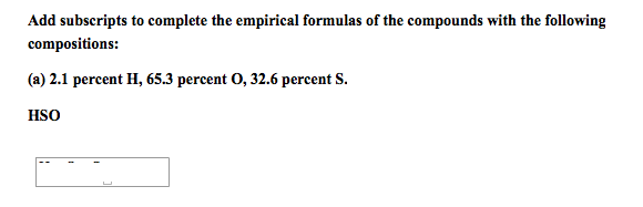 Solved Add subscripts to complete the empirical formulas of | Chegg.com