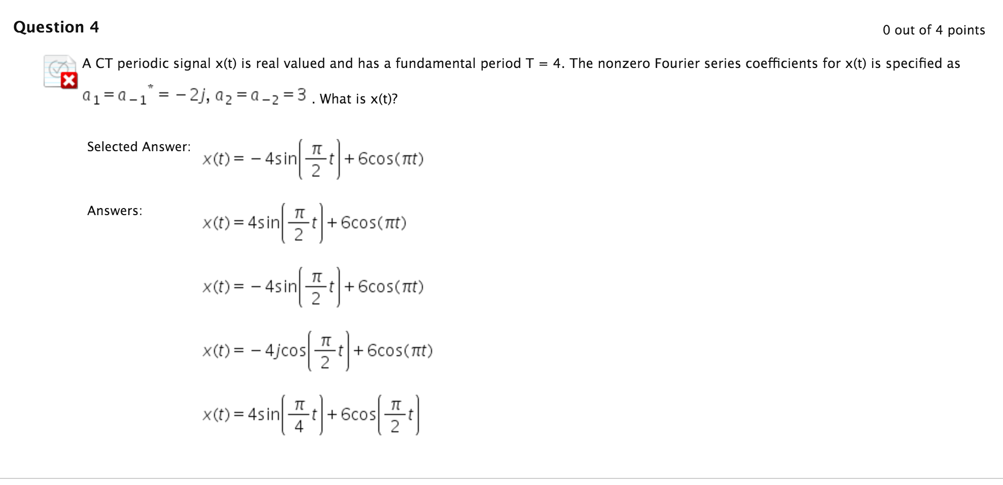 Solved A Ct Periodic Signal X T Is Real Valued And Has A