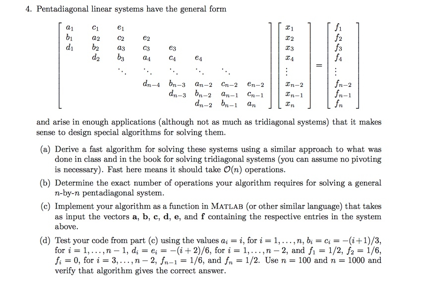 4. Pentadiagonal linear systems have the general form | Chegg.com