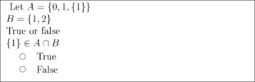 Solved Let A = {0,1,{1}} B = {1, 2} True or false {1} | Chegg.com