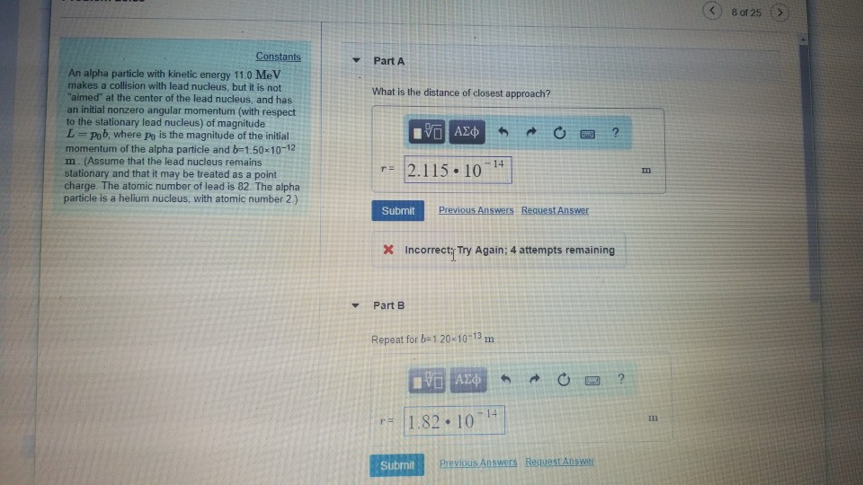Solved く) 8of25 (2 Constants Part A An alpha particle with | Chegg.com