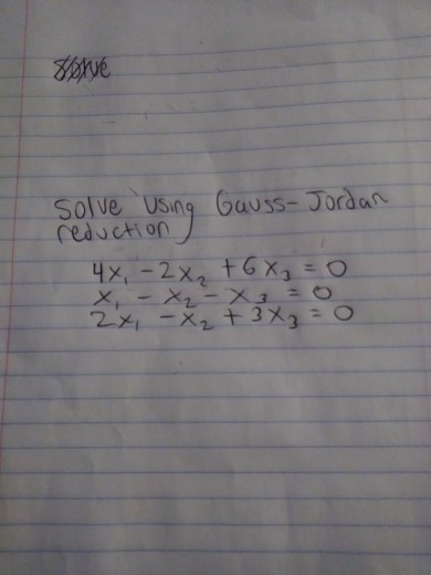 Solved Solve Using auss- Jordan + 3x3 O | Chegg.com