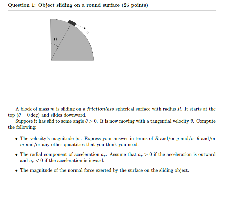 Solved Question 1: Object sliding on a round surface (25 | Chegg.com