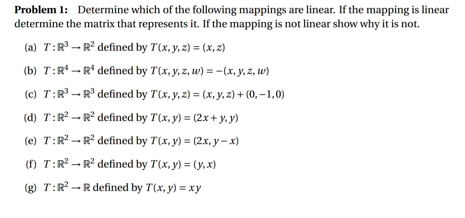 Solved Determine which of the following mappings are linear. | Chegg.com