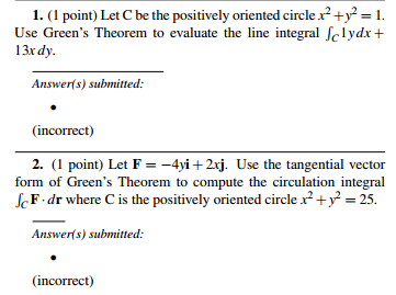 Solved Let C be the positively oriented circle x^2 + y^2 = | Chegg.com