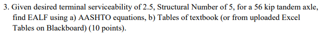 Solved Given desired terminal serviceability of 2.5, | Chegg.com