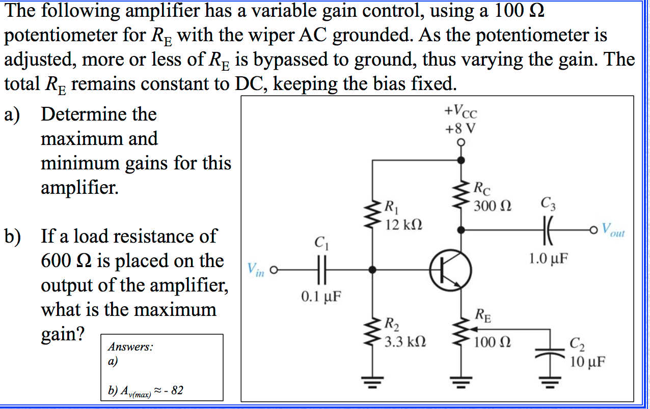 Solved The following amplifier has a variable gain control, | Chegg.com