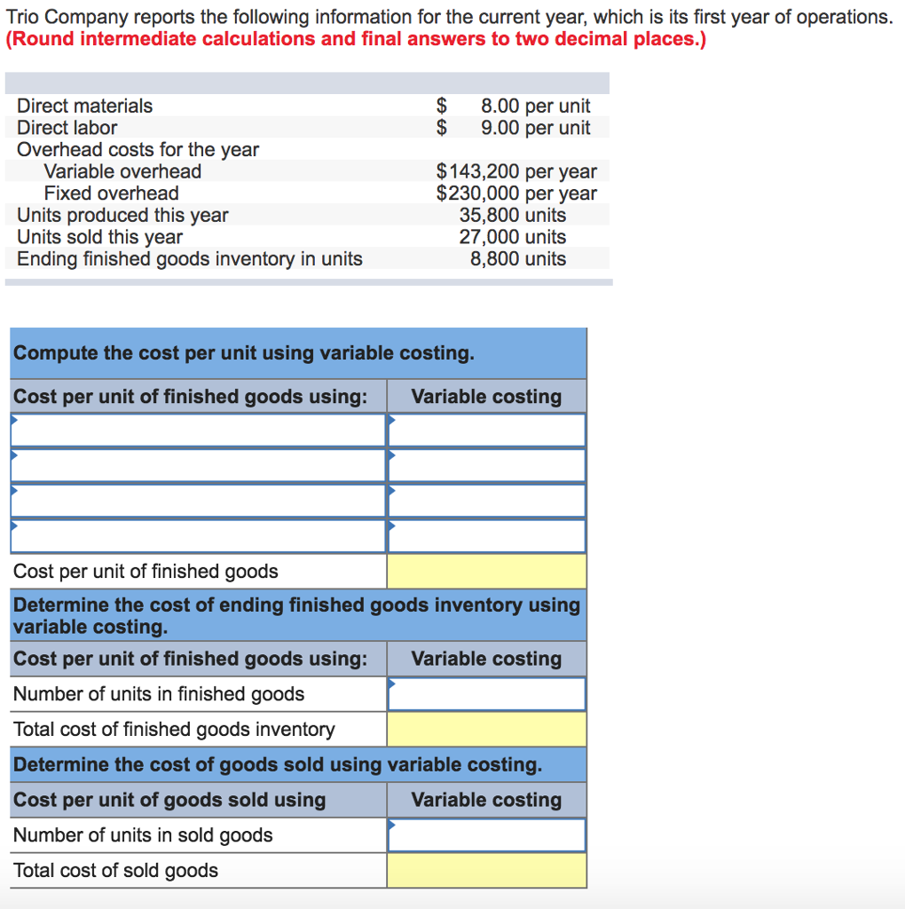 Solved Trio Company reports the following information for | Chegg.com