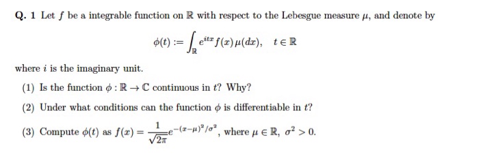 Solved Q.1 Let f be a integrable function on R with respect | Chegg.com