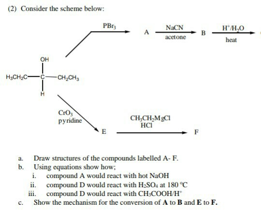 Solved (2) Consider the scheme below: PBr3 NaCN acetone heat | Chegg.com