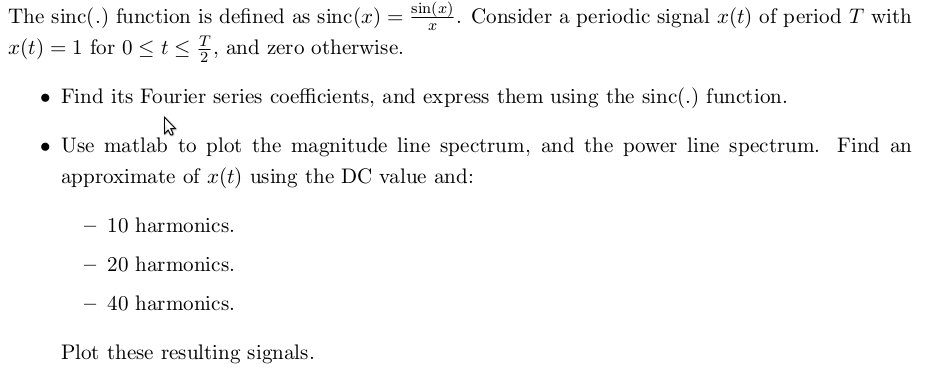 Solved The sinc(.) function is defined as sinc(x) = sin(x) / | Chegg.com
