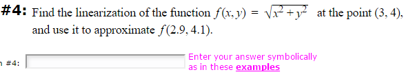 Solved: Find The Linearization Of The Function ?f?(x,?y) ?... | Chegg.com