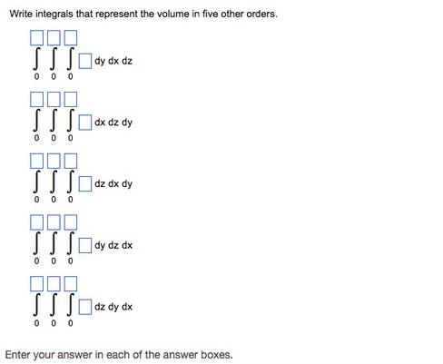 Solved Write six different iterated triple integrals for the | Chegg.com