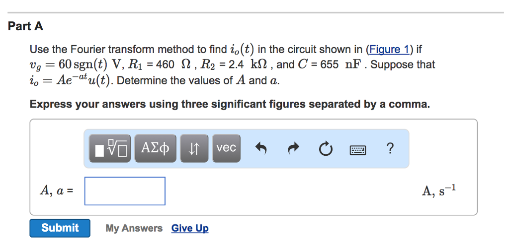 Solved Use the Fourier transform method to find io(t) in the | Chegg.com
