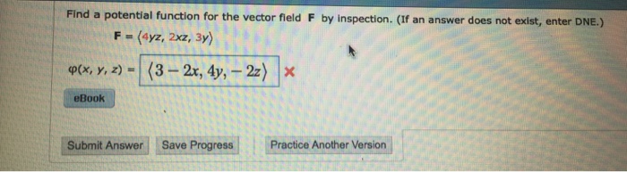 Solved Find a potential function for the vector field F by | Chegg.com