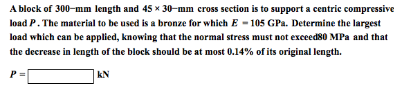 A block of 300-mm length and 45 x 30 mm cross section | Chegg.com