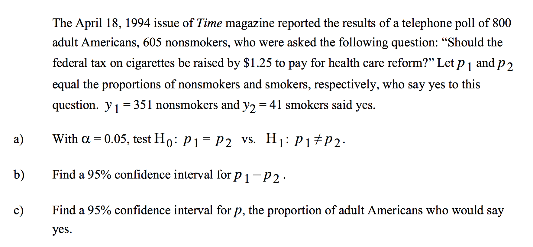 Solved The April 18, 1994 issue of Time magazine reported | Chegg.com