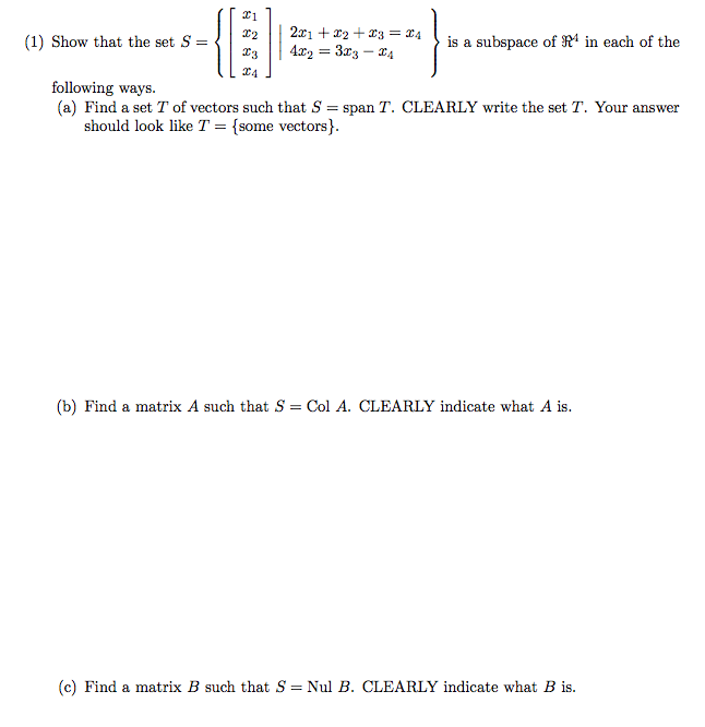 Show that the set S is a subspace of R4 each of the | Chegg.com