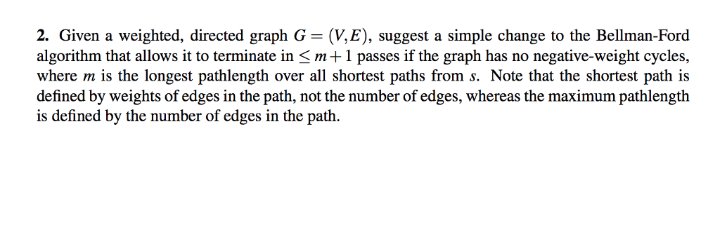 Solved 2 Given A Weighted Directed Graph G V E Suggest
