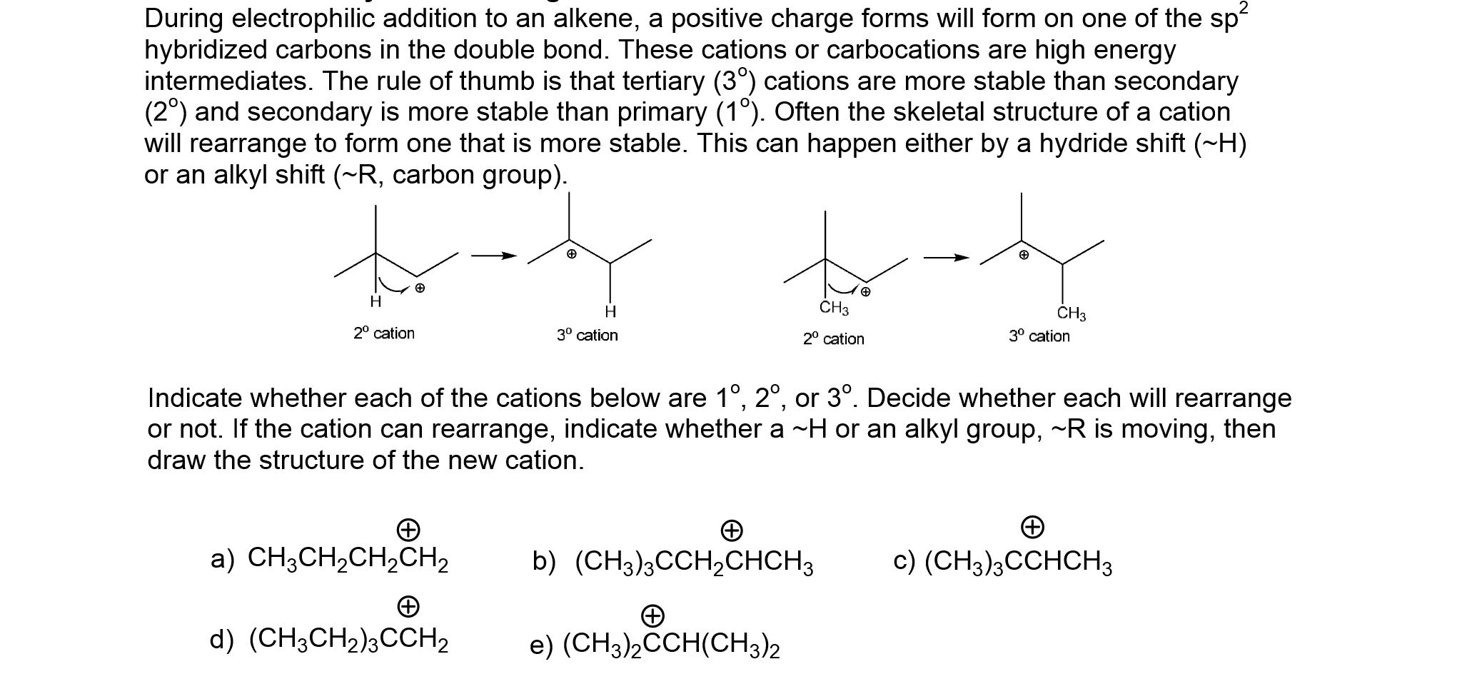 Solved During electrophilic addition to an alkene, a | Chegg.com