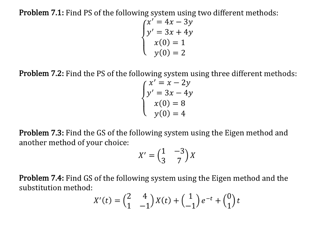 Solved Problem 7.1: Find PS of the following system using | Chegg.com