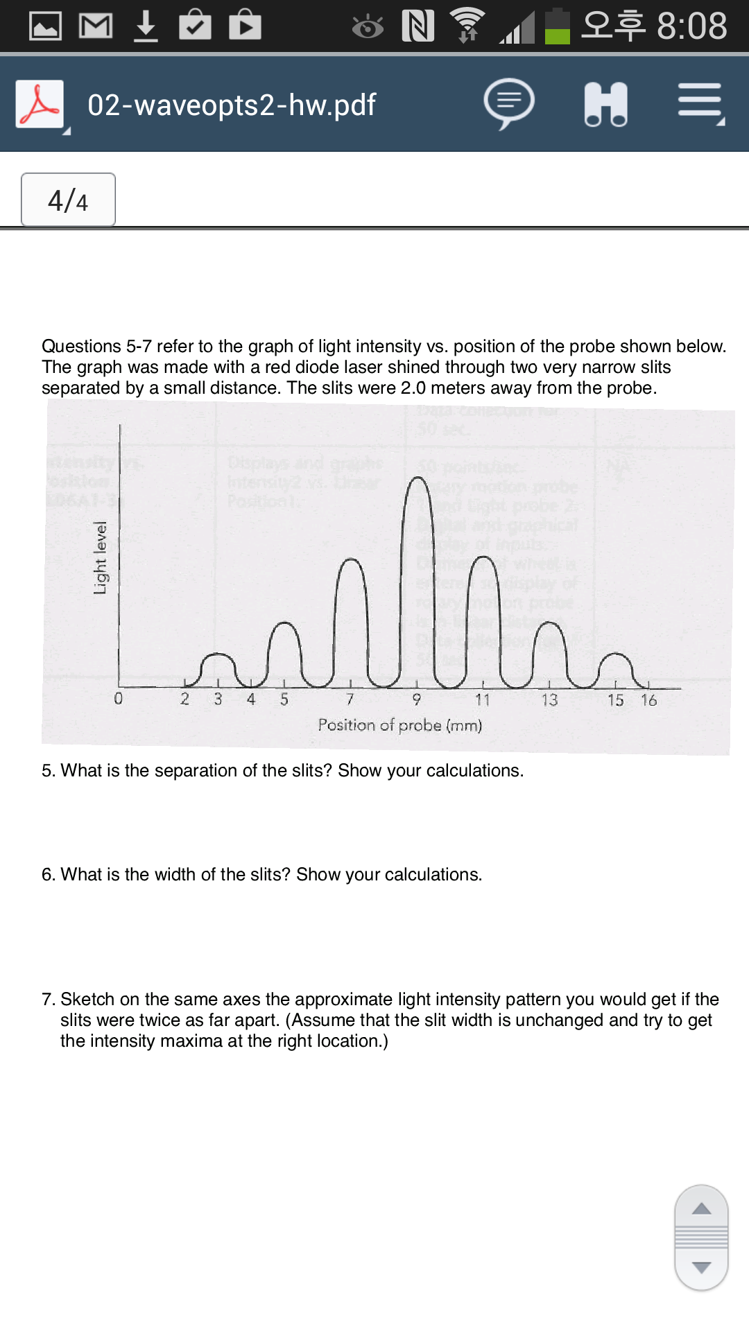 Questions 5-7 refer to the graph of light intensity | Chegg.com